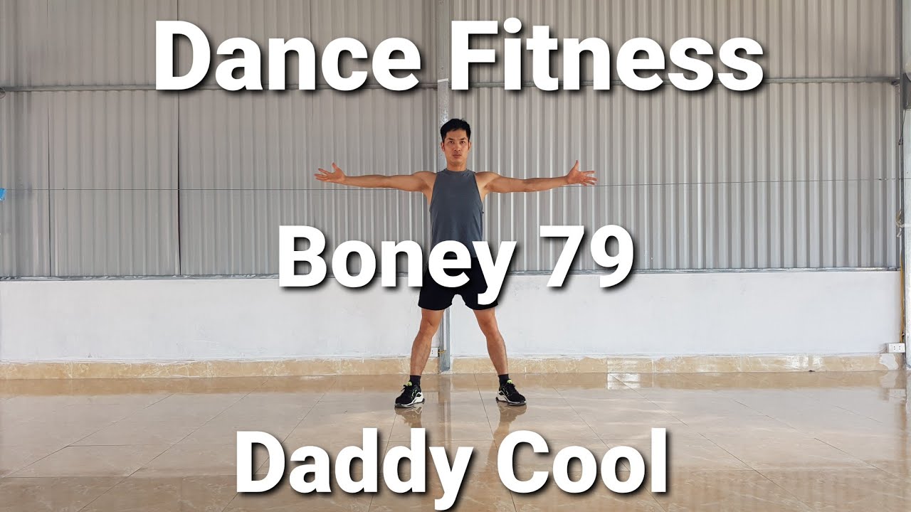 dance fitness Daddy Cool - Boney 79 - YouTube
