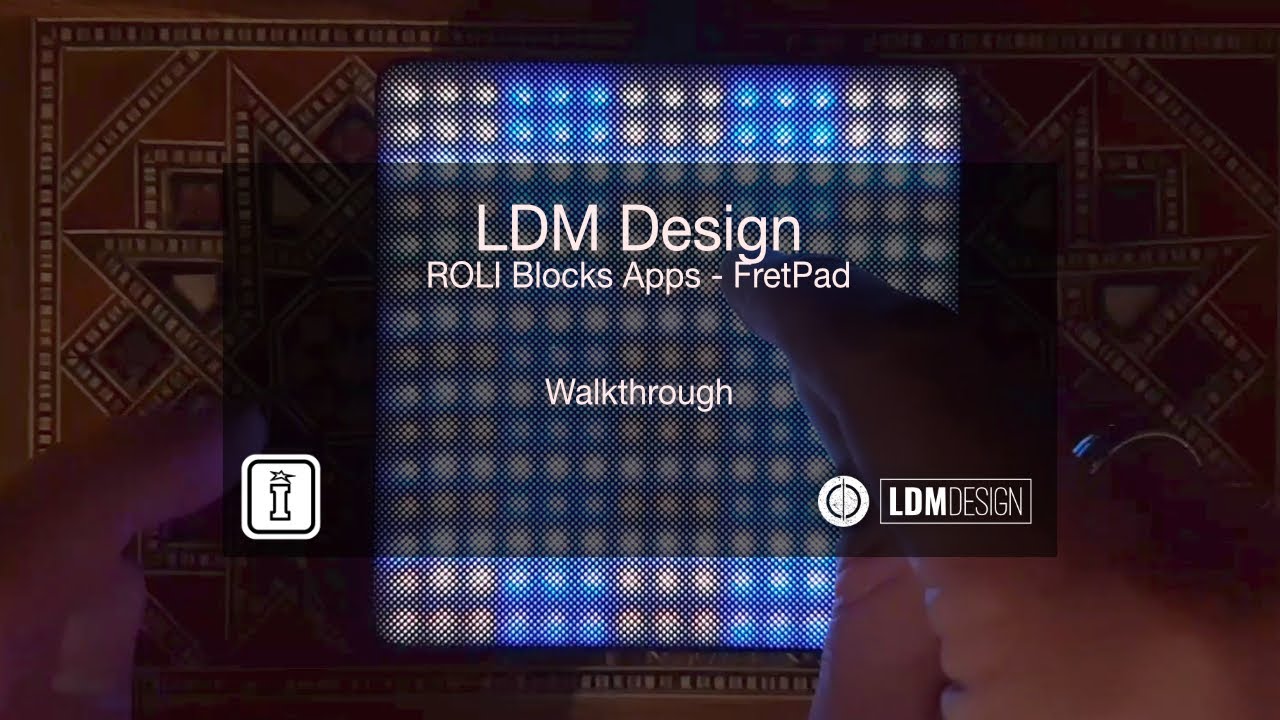 LDM ROLI FretPad - ROLI Blocks Apps by LDM Design - YouTube