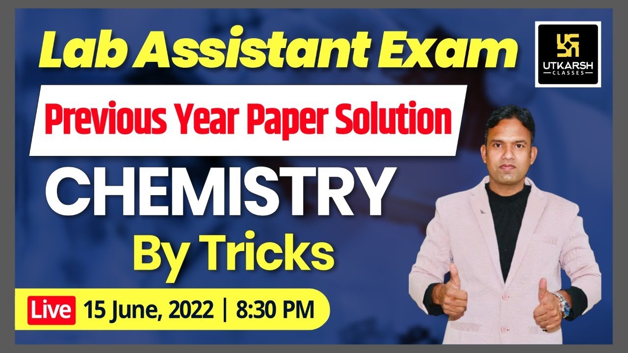 Lab Assistant Exam | Chemistry | Previous Year Paper Solution ...
