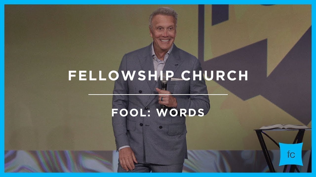 Words | Fool | Pastor Ed Young - YouTube