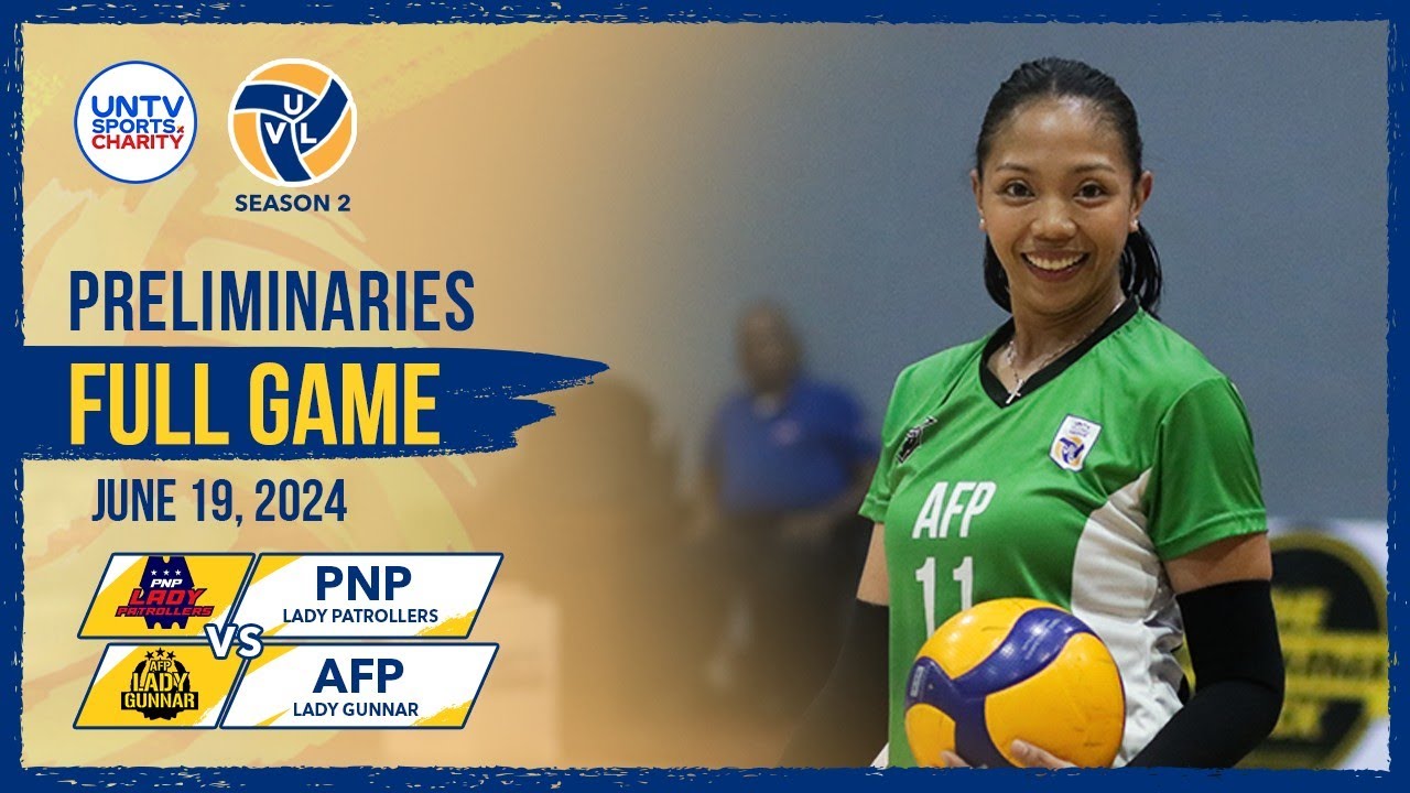 PNP Lady Patrollers vs AFP Lady Gunnar FULL GAME – June 19, 2024 | #UVL ...