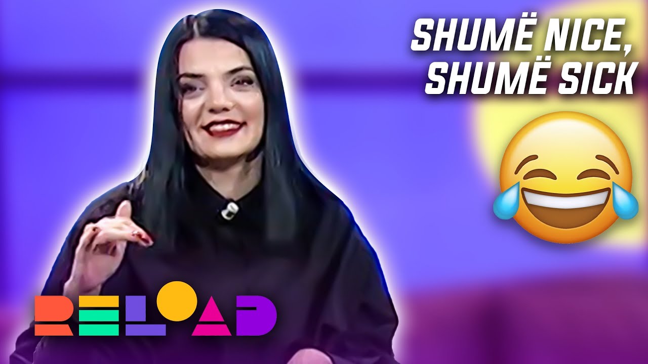 Shume nice, shume sick 😂 - RELOAD - YouTube