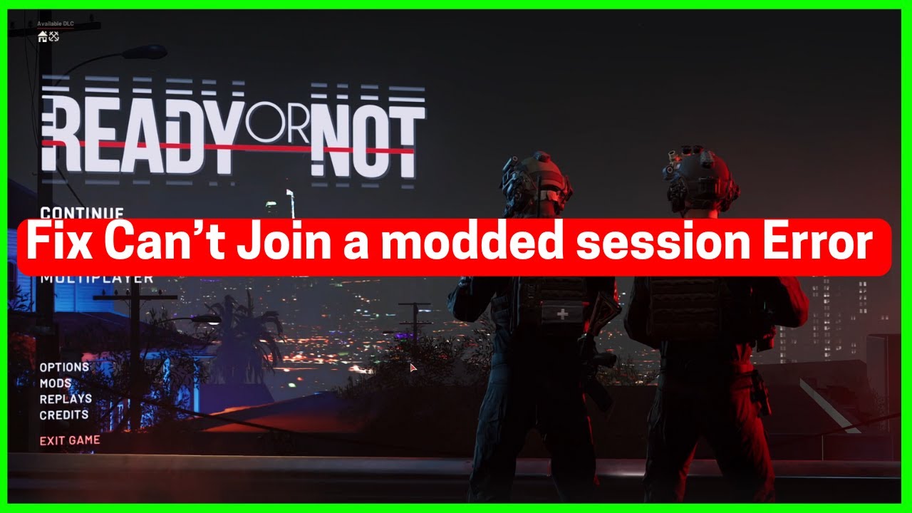 Fix Ready or not can't join a modded session - YouTube