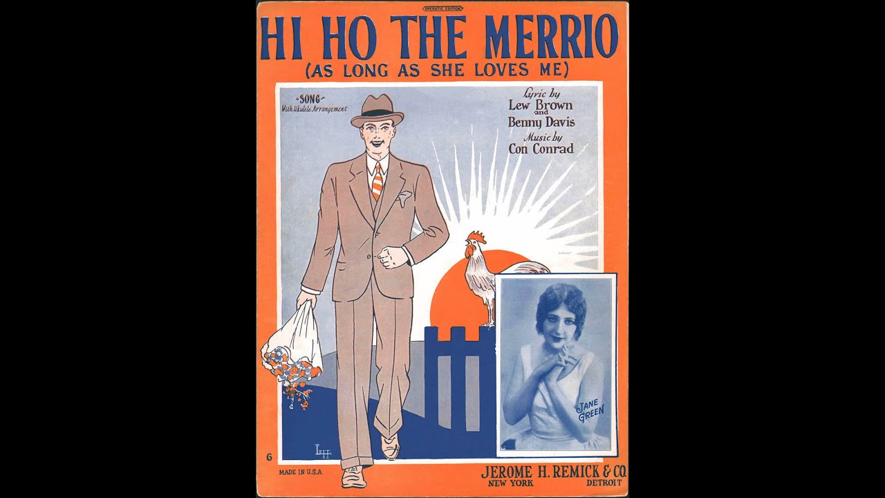 "Hi! Ho! The Merrio (As Long As She Loves Me)", Fox Trot—1926 Seeburg E ...