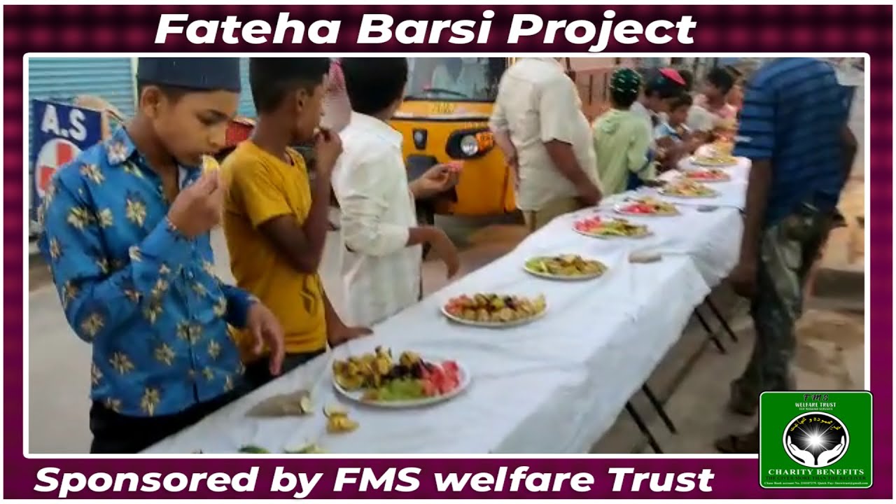 FMS FATEHA BARSI PROJECT FOR MARHOMA MEHMOODA AKHTER SPONSORED BY HASAN ...