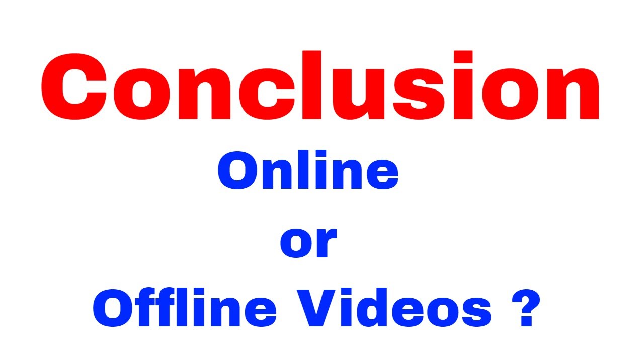 Conclusion Online Classes or Offline ? - YouTube