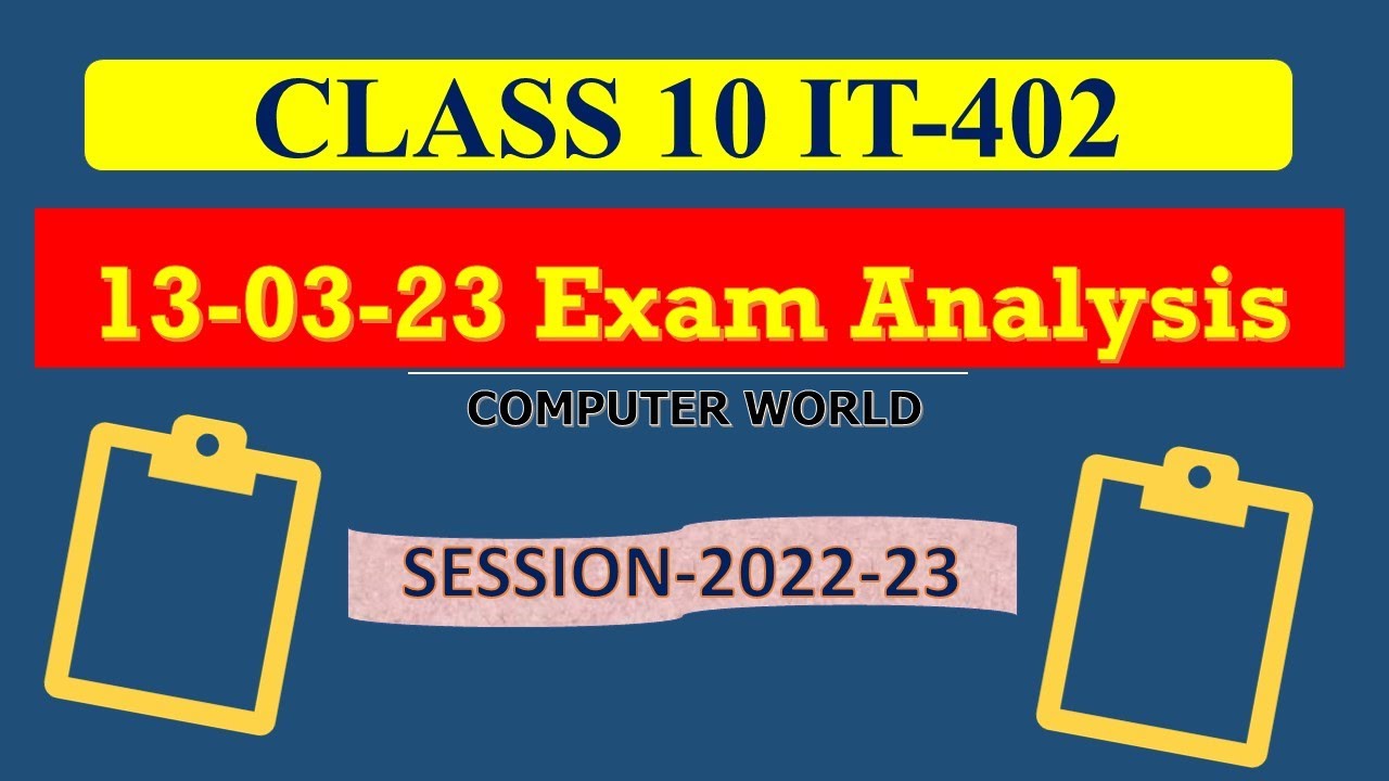 Exam Analysis 13 03 23class 10 It 402 It402 Youtube