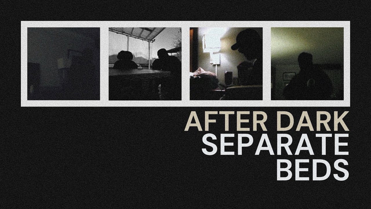 After Dark "Separate Beds" (Official Lyric Video) - YouTube