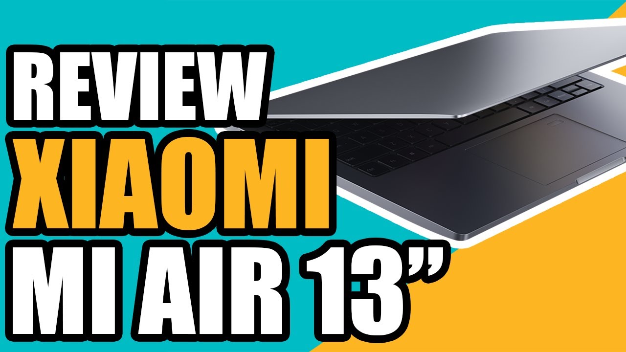 Xiaomi Mi Air 13 – Review en Español - YouTube