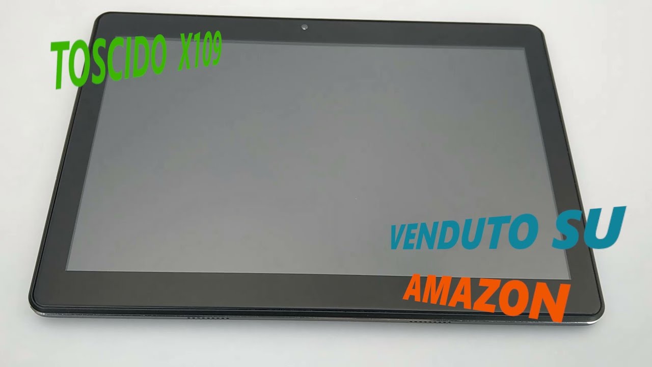 Recensione Toscido X109 (T22) , uno dei tablet economici più venduti su ...