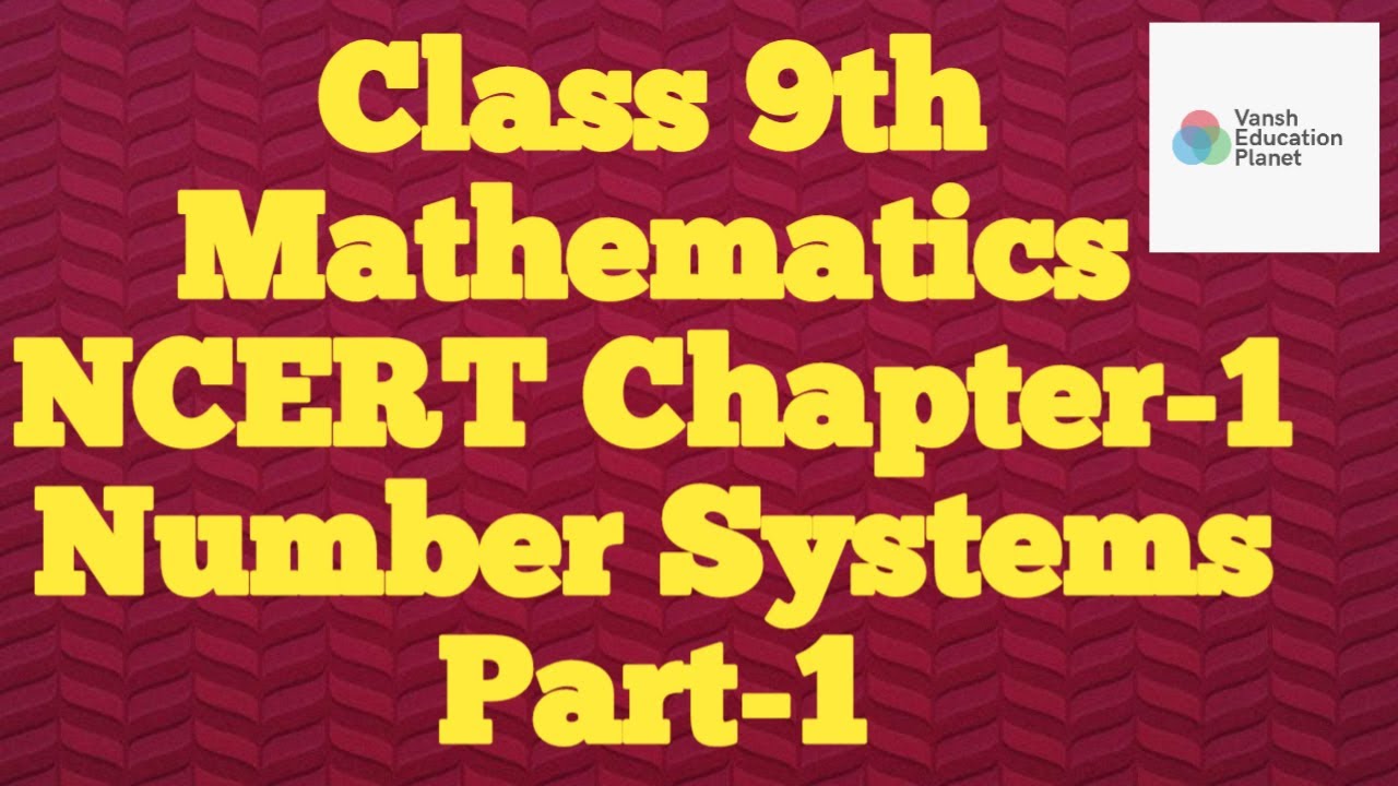Class 9th Mathematics NCERT Chapter-1 Part-1 - YouTube