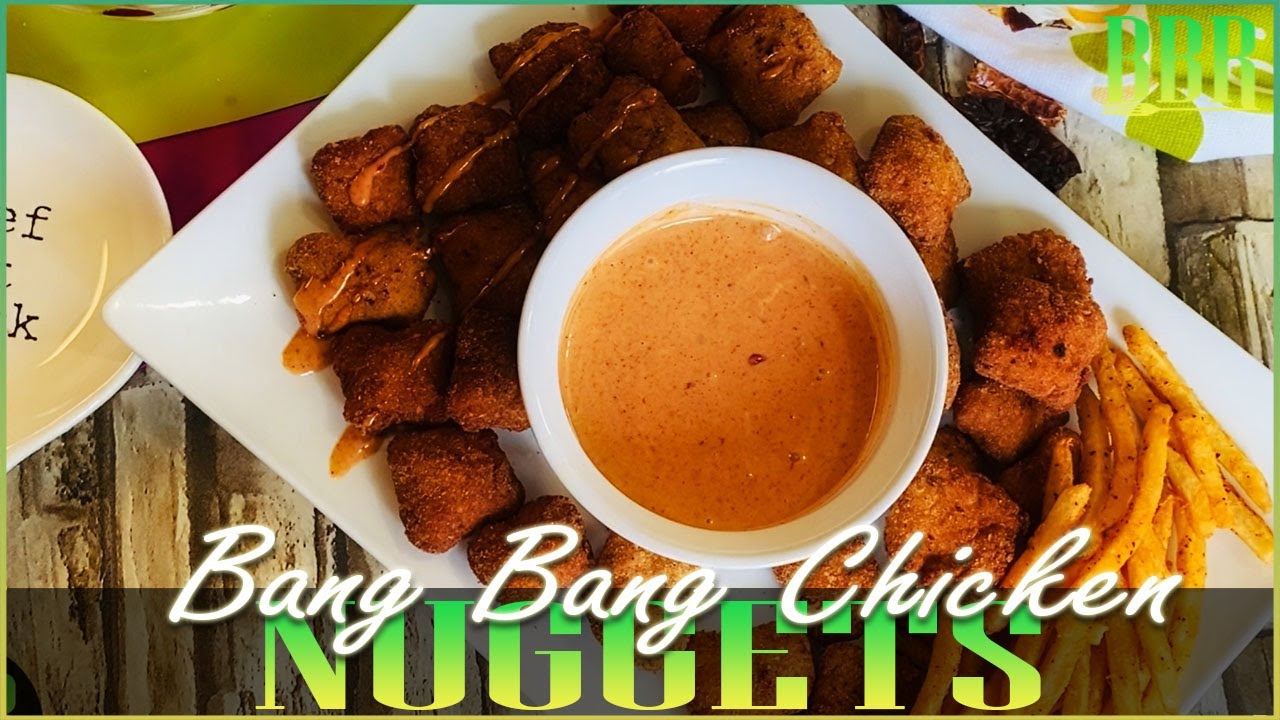 Chicken Nuggets w/ Bang Bang Sauce | Bang Bang Chicken Nuggets | Crispy ...