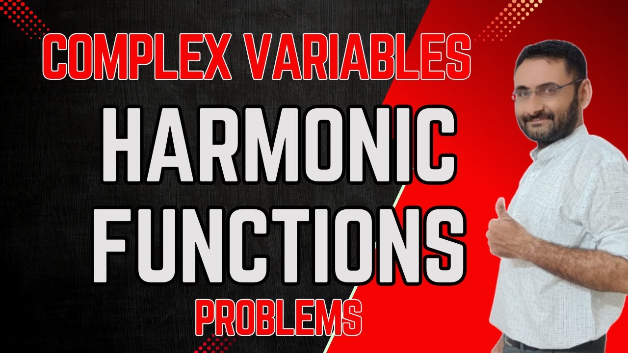 Harmonic Function | Problems | Numerical | Analytic Function | Complex Variables | Maths | BSc ...
