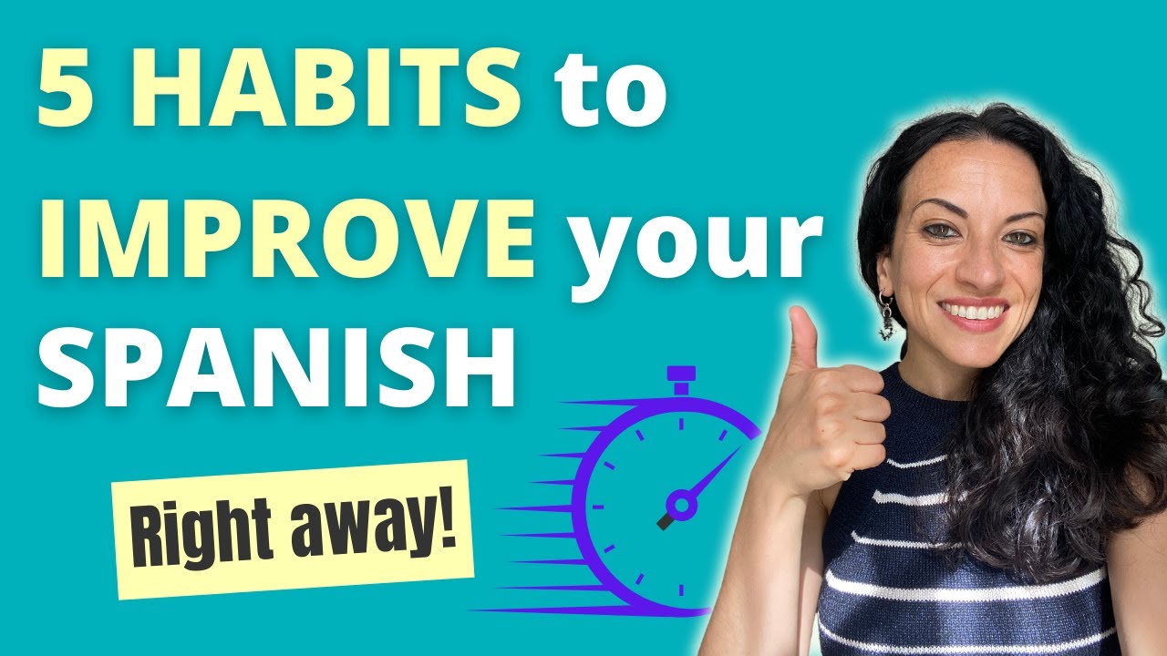 💪🏻 How to MAINTAIN your Spanish. 5 Essential habits ⚡️ - YouTube