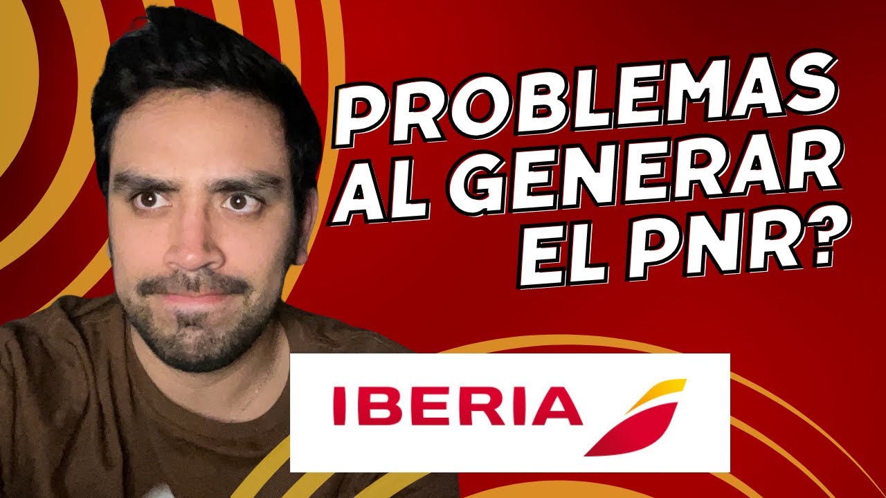 Problema de compra en IBERIA: “Unable to create PNR” - YouTube