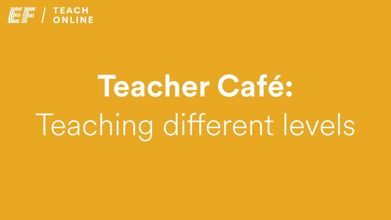 Episode 1 - Teacher Café: Teaching different levels - YouTube