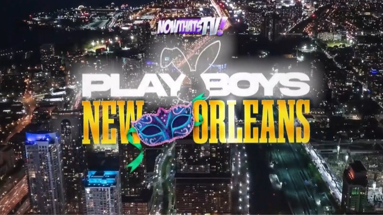 NOWTHATSTV | PLAYBOYS: NEW ORLEANS | EPISODE 1 RECAP - YouTube