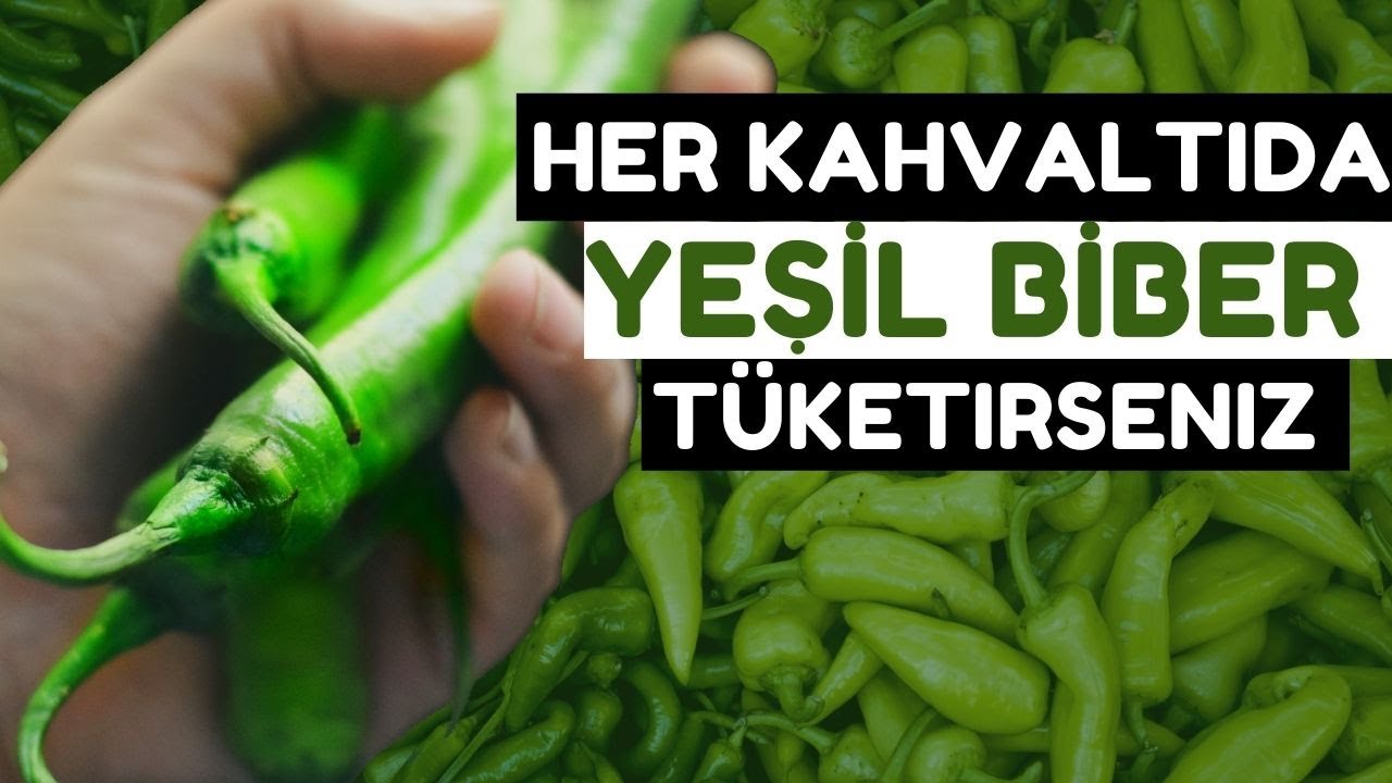 Yeşil Biberin Bilmediğiniz 10 İnanılmaz Faydası | Yeşil Biberin ...
