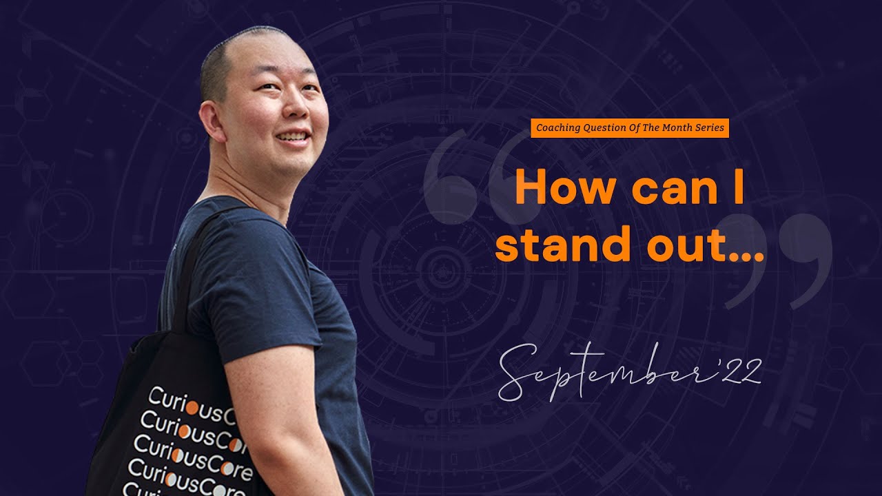 "How Do I Stand Out..." Coaching Question of the Month | September 2022 ...