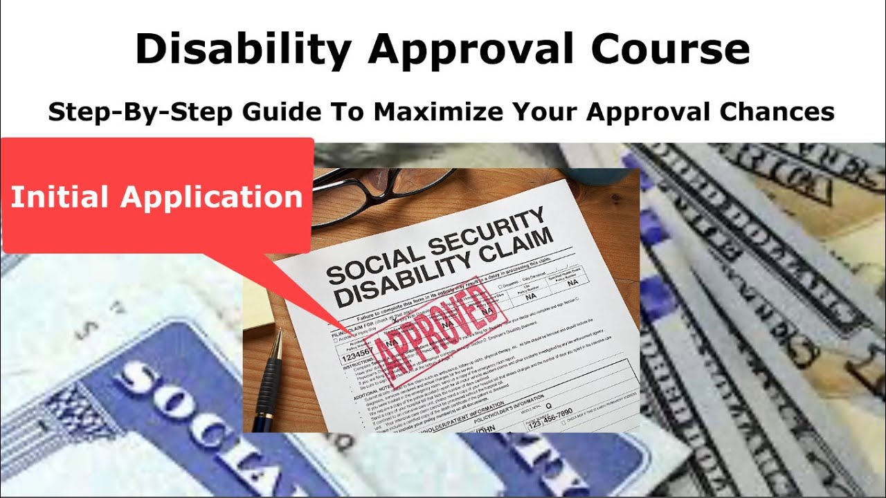 Social Security Disability Approval Course - Initial Application - YouTube