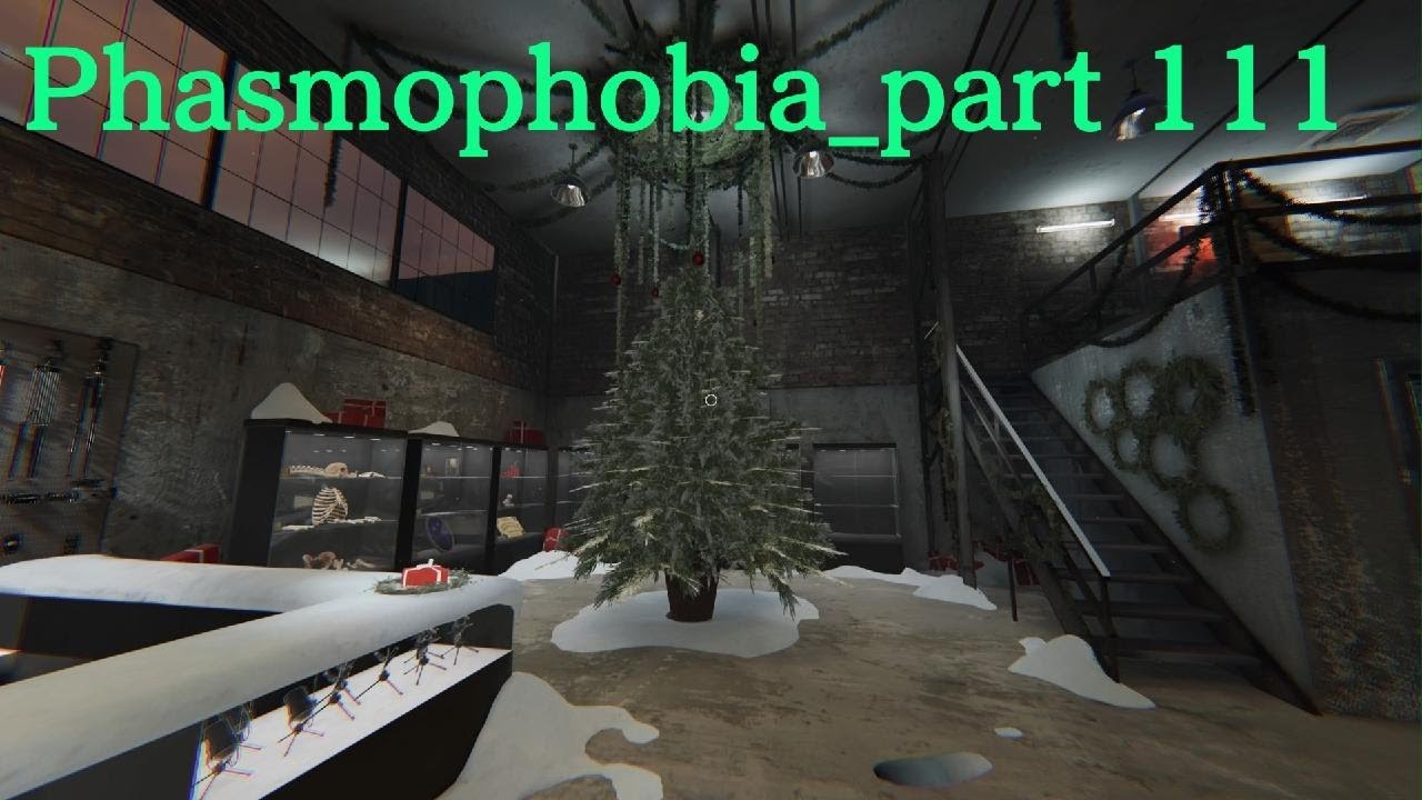 Phasmophobia_part 111 - YouTube