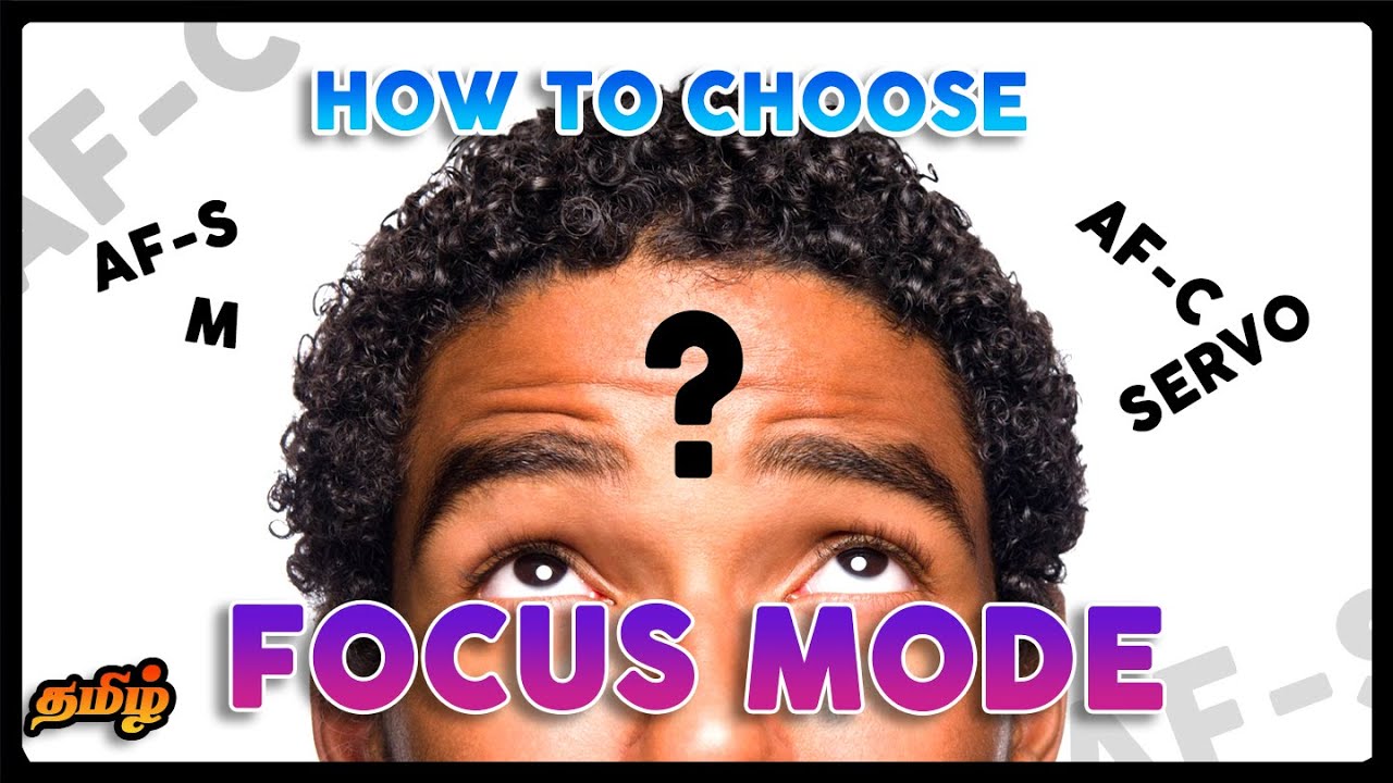 How to choose Correct Focus mode in Camera? தமிழ் Learn Photography in ...