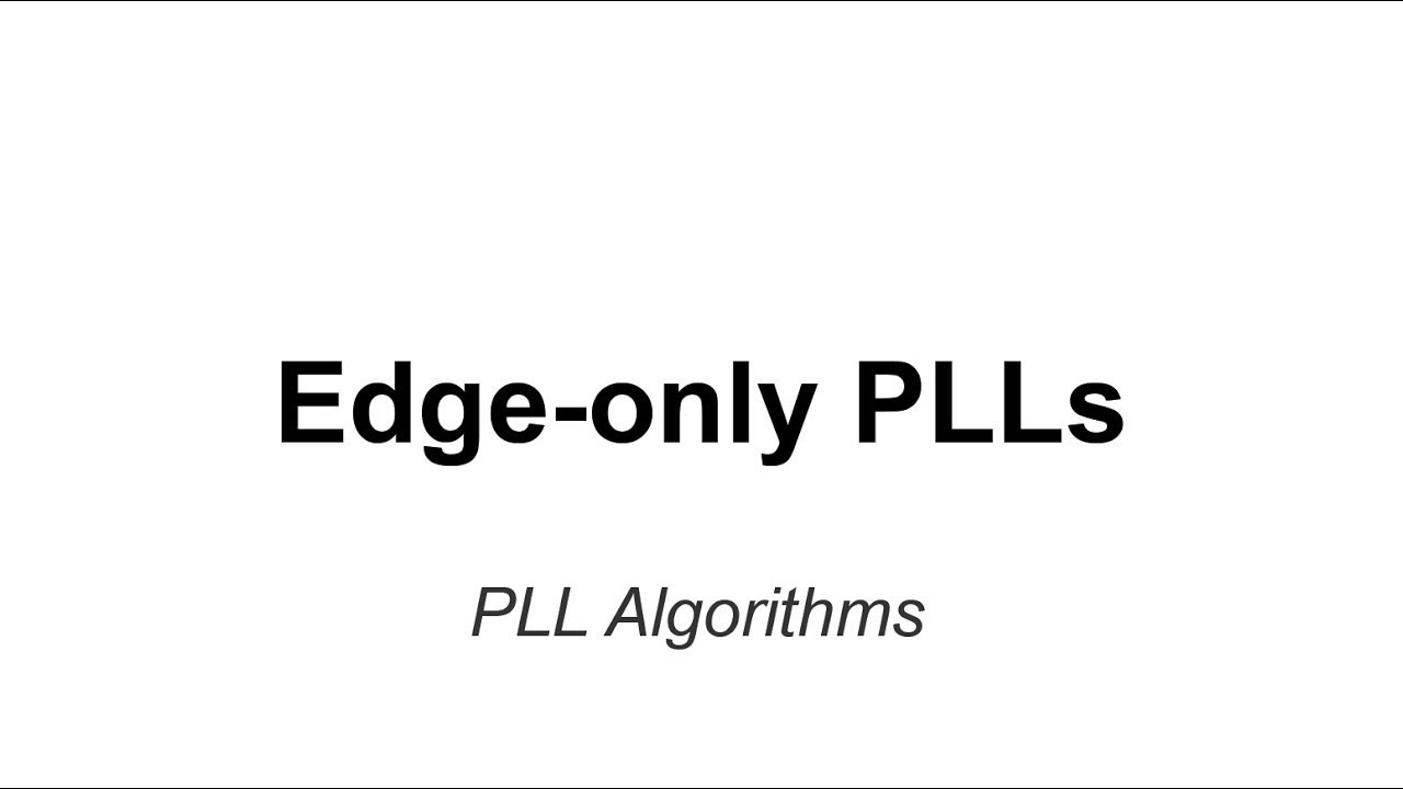 Full Pll: Edges Only - YouTube