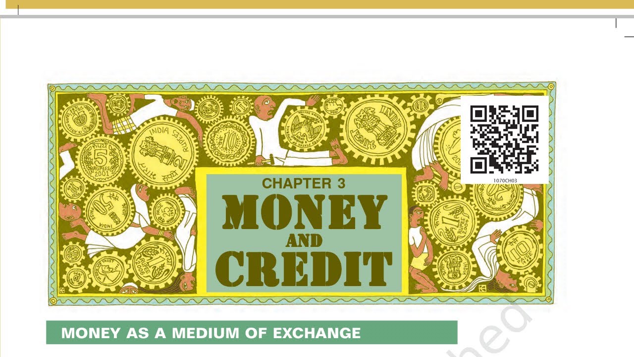 Money And Credit Class 10 Economics Video 2 CBSE Class 10 Social money-and-credit-class-10-economics-video-2-cbse-class-10-social