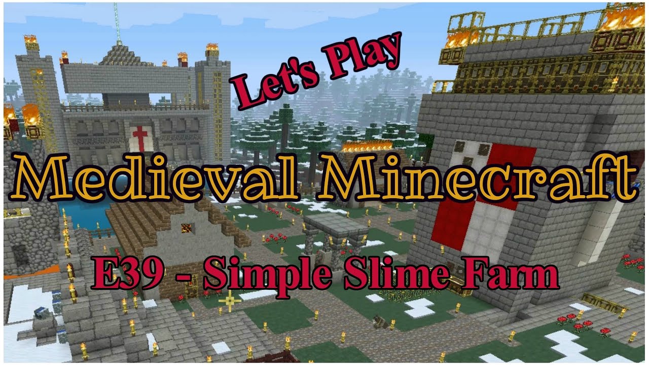 Medieval Minecraft E39 - Simple Slime Farm - YouTube