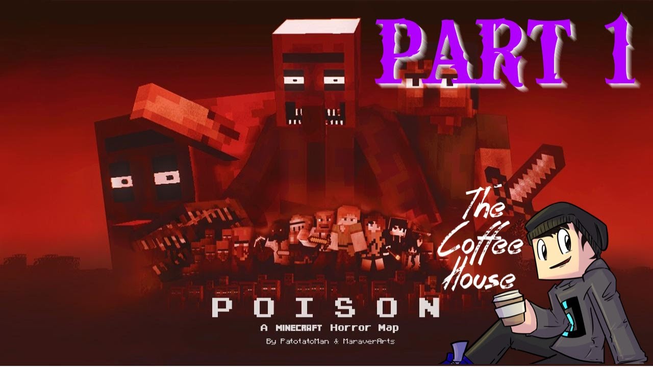 Poison: A Minecraft Horror Map : Part 1 - YouTube