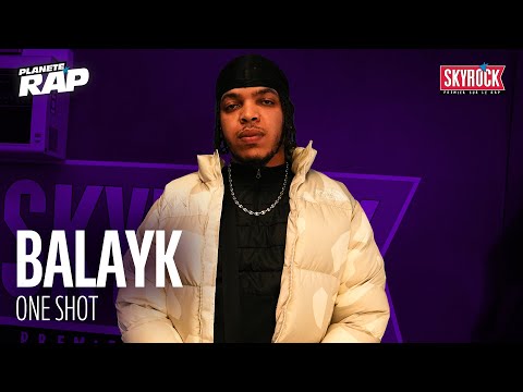 [EXCLU] Balayk - One shot #PlanèteRap