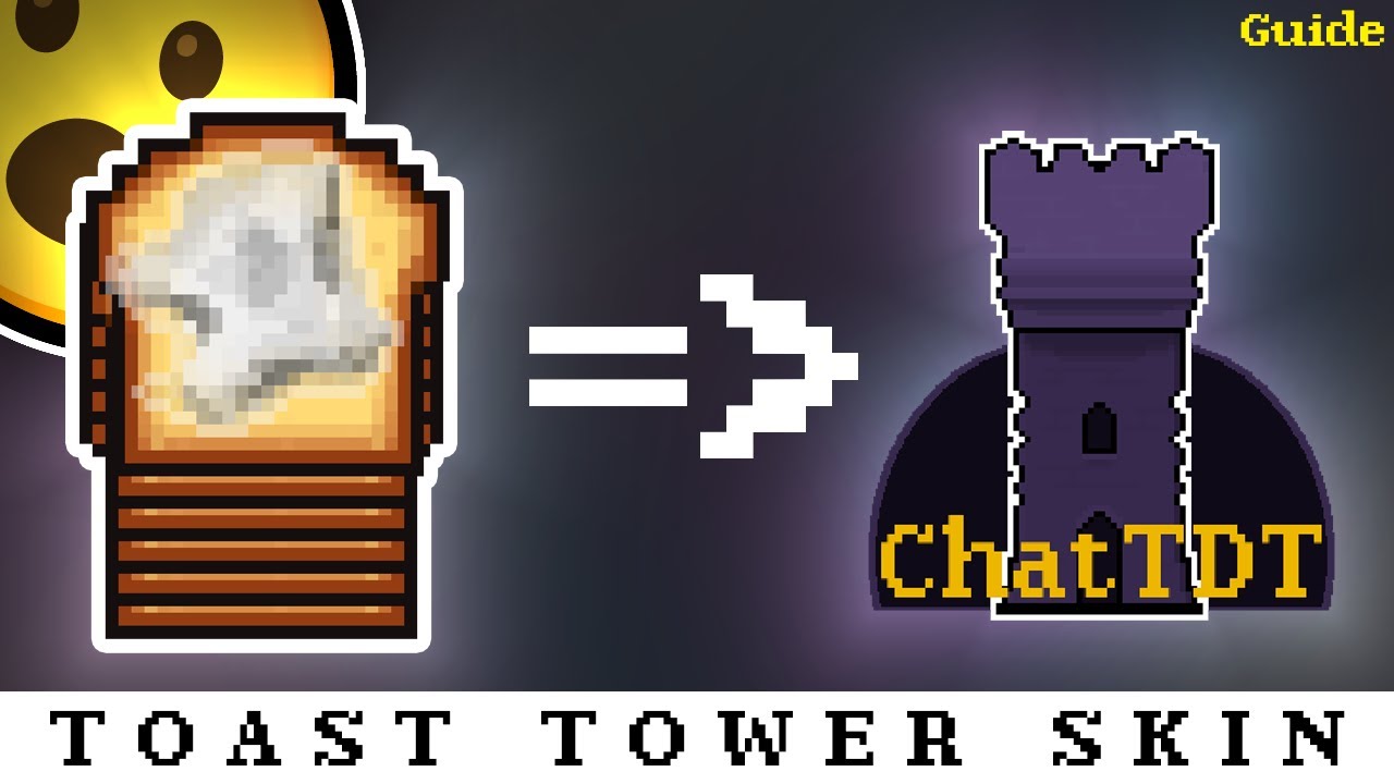 How to get Toast Tower Skin on ChatTDT [Guide] - YouTube