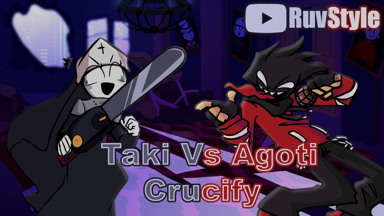 FNF Crucify but it's Agoti vs Taki - YouTube