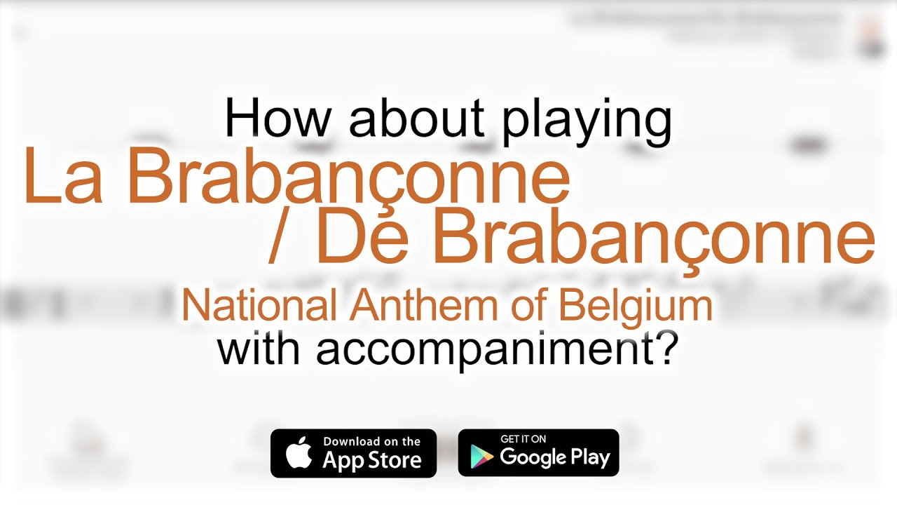 Play with accompaniment : La Brabançonne/De Brabançonne | National ...