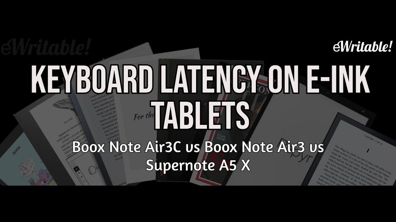Keyboard Latency on E-Ink Tablets (Boox Note Air3 vs Boox Note Air3 C ...