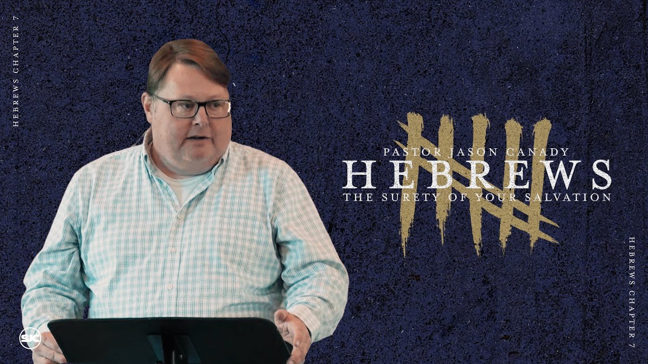 The Surety of Your Salvation | Pastor Jason Canady - YouTube