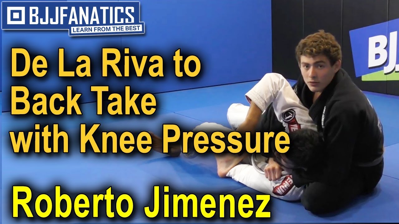 De La Riva to Back Take with Knee Pressure by Roberto Jimenez - YouTube