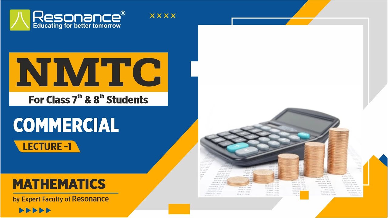 Commercial | L-1 | Mathematics | NMTC For Class 7th or 8th Students ...