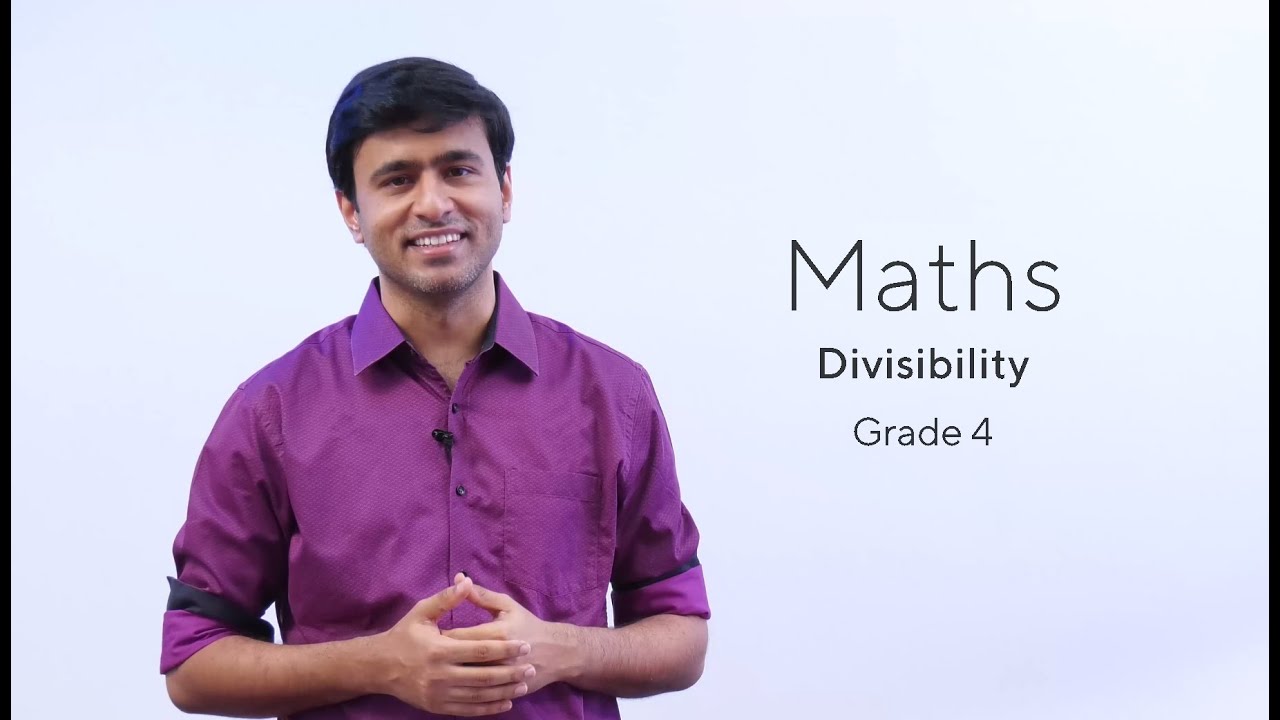 Grade 4|| MATHS || Unit 5 - Divisibility - YouTube