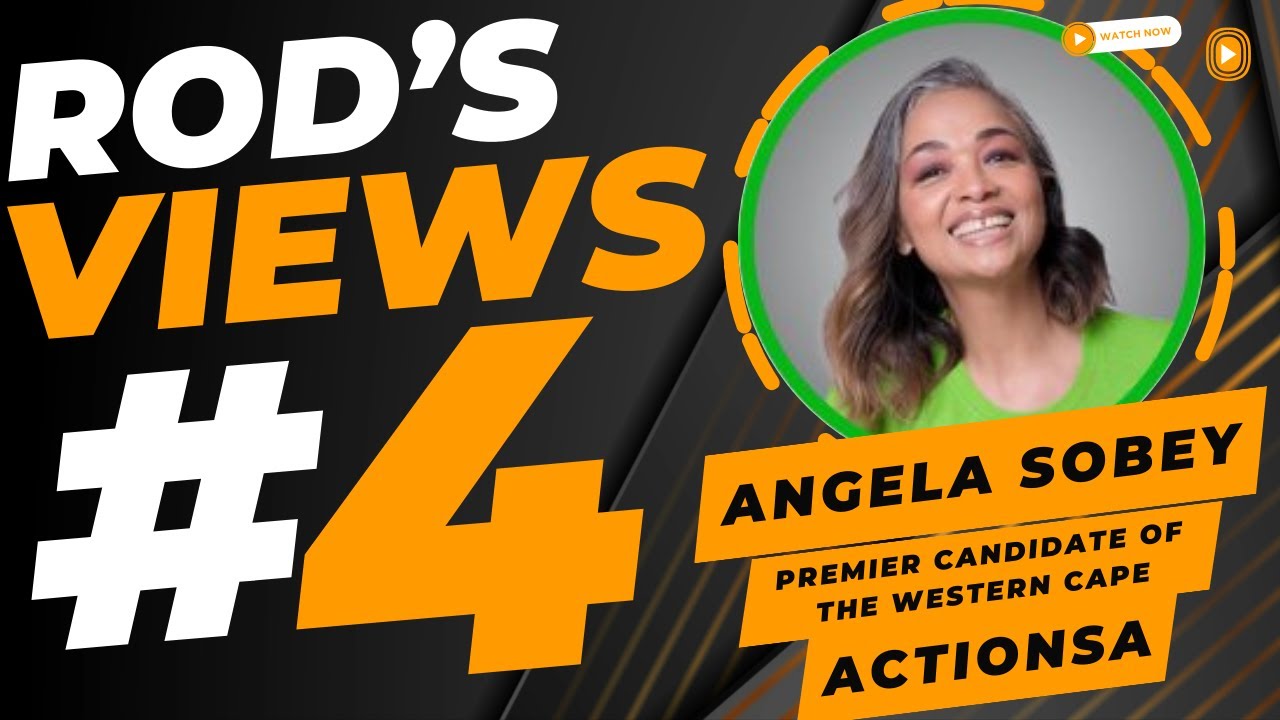 Angela Sobey (ActionSA) | Rod's Views - YouTube