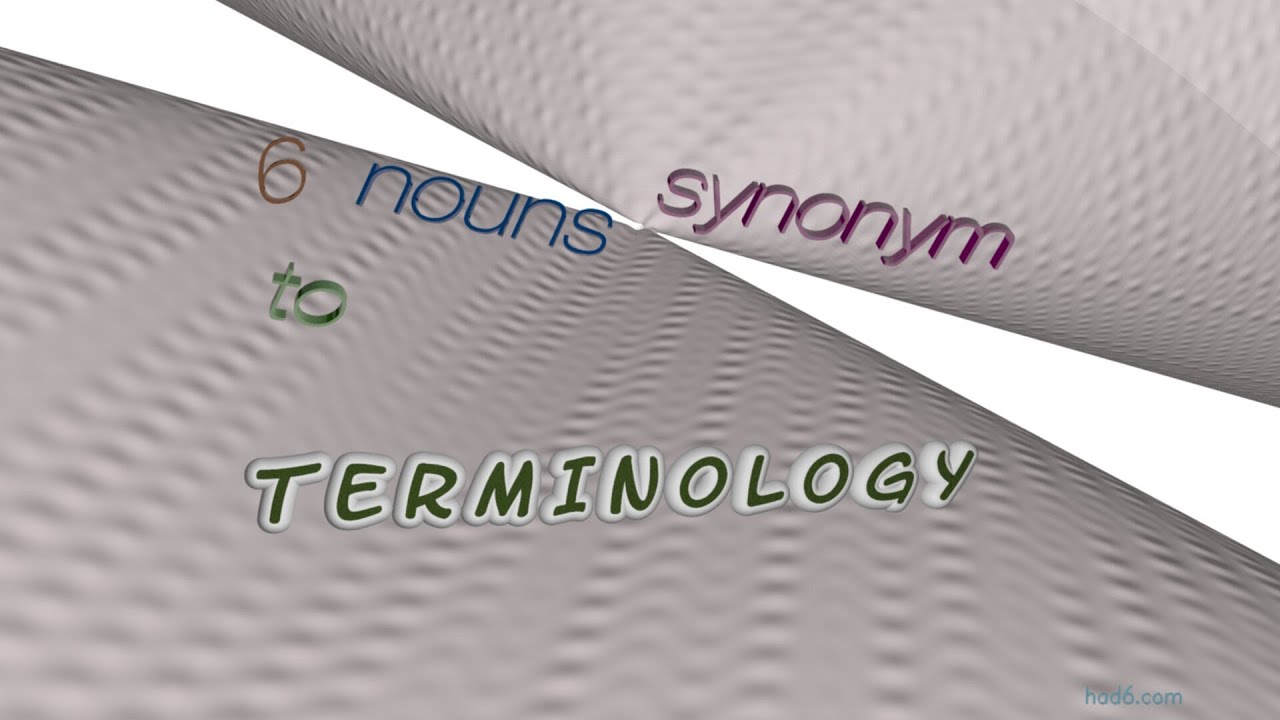 terminology - 7 nouns with the meaning of terminology (sentence ...