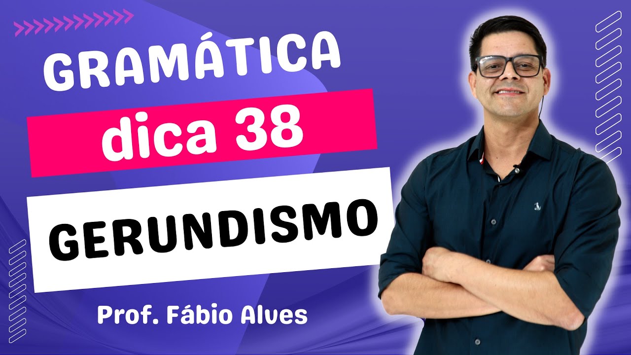 38. Gerúndio e gerundismo são coisas diferentes! - YouTube