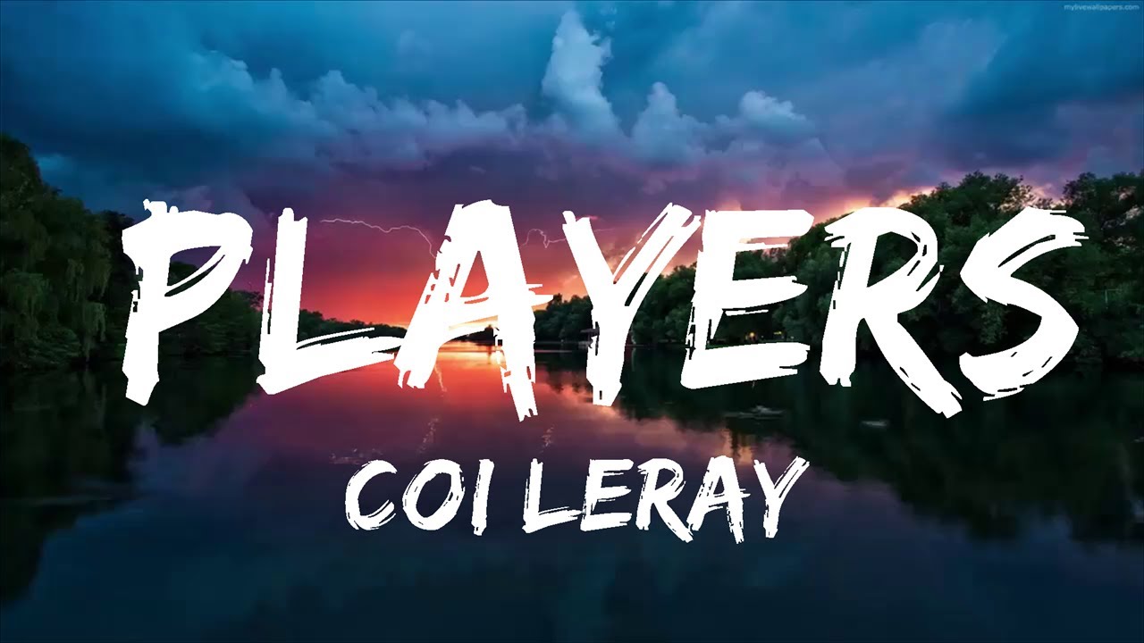 Coi Leray - Players (Lyrics) | Music one for me - YouTube