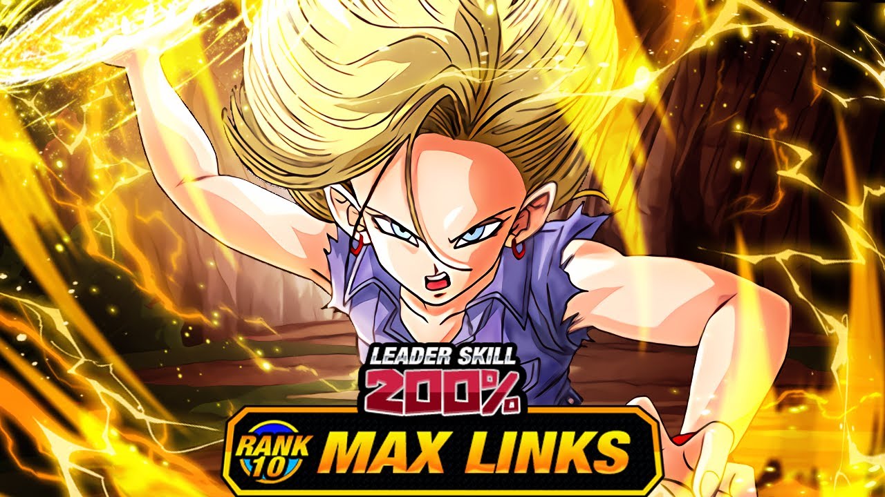 GOOD IF YOU HAVE PERFECT LUCK! LEVEL 10 LINKS 100% EZA INT ANDROID 18 ...