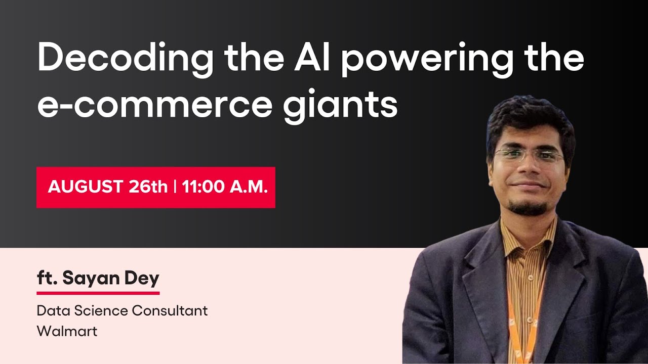 Masterclass Event: Decoding the AI powering the e-commerce giants - YouTube