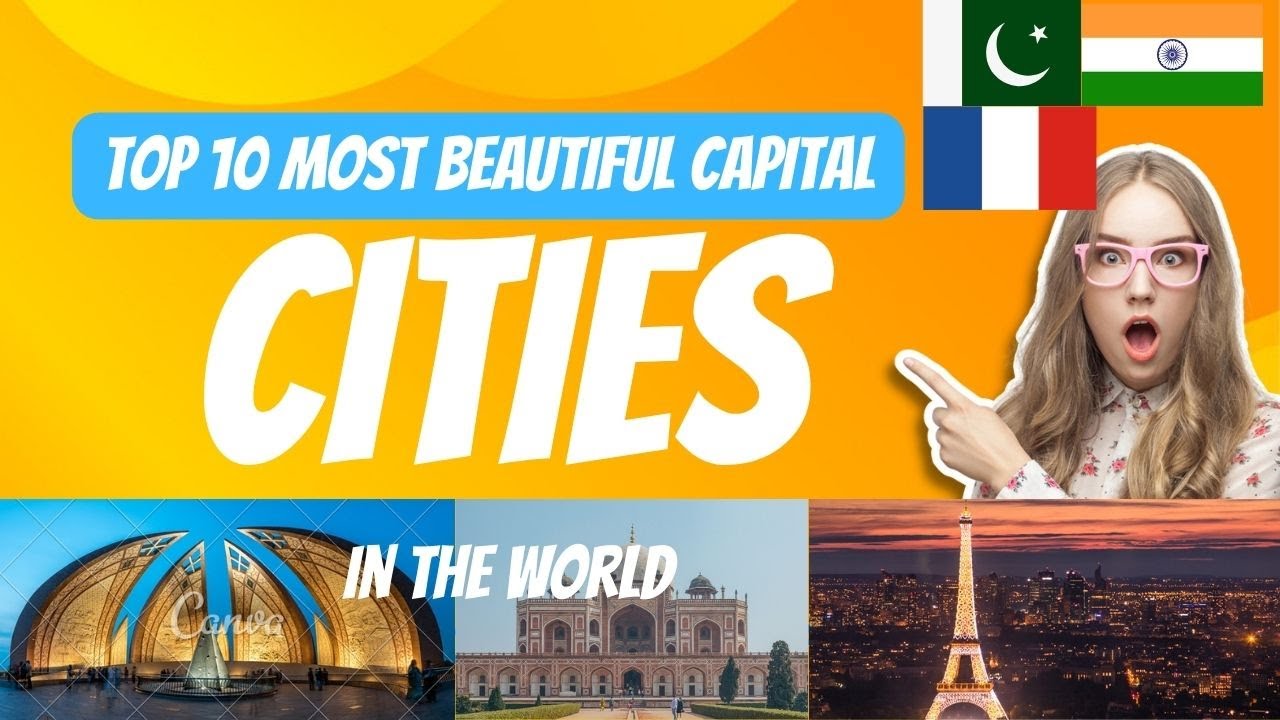 Top ten most beautiful capital cities in the world - YouTube
