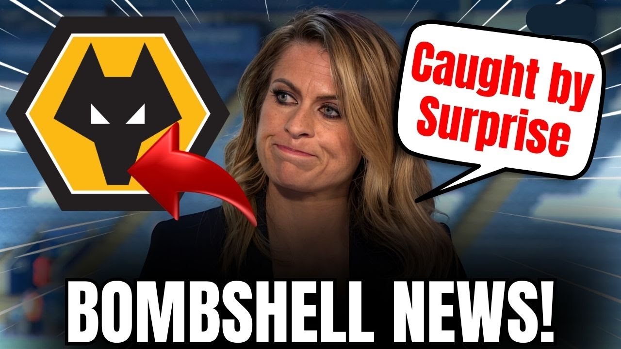 💣💣|BOMB| FANS WERE CAUGHT BY SURPRISE WITH THIS NEWS! WOLVES LATEST ...