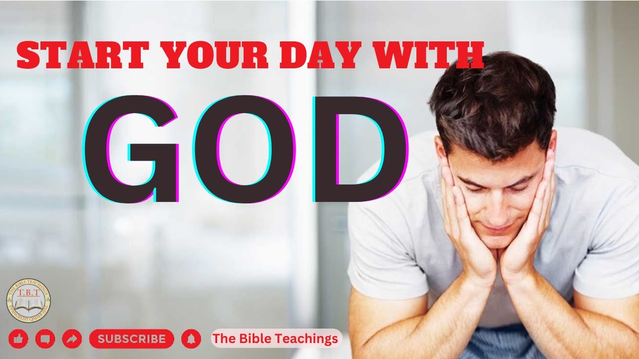 Start Your Day with God | A New Day of Hope - Morning Inspiration ...