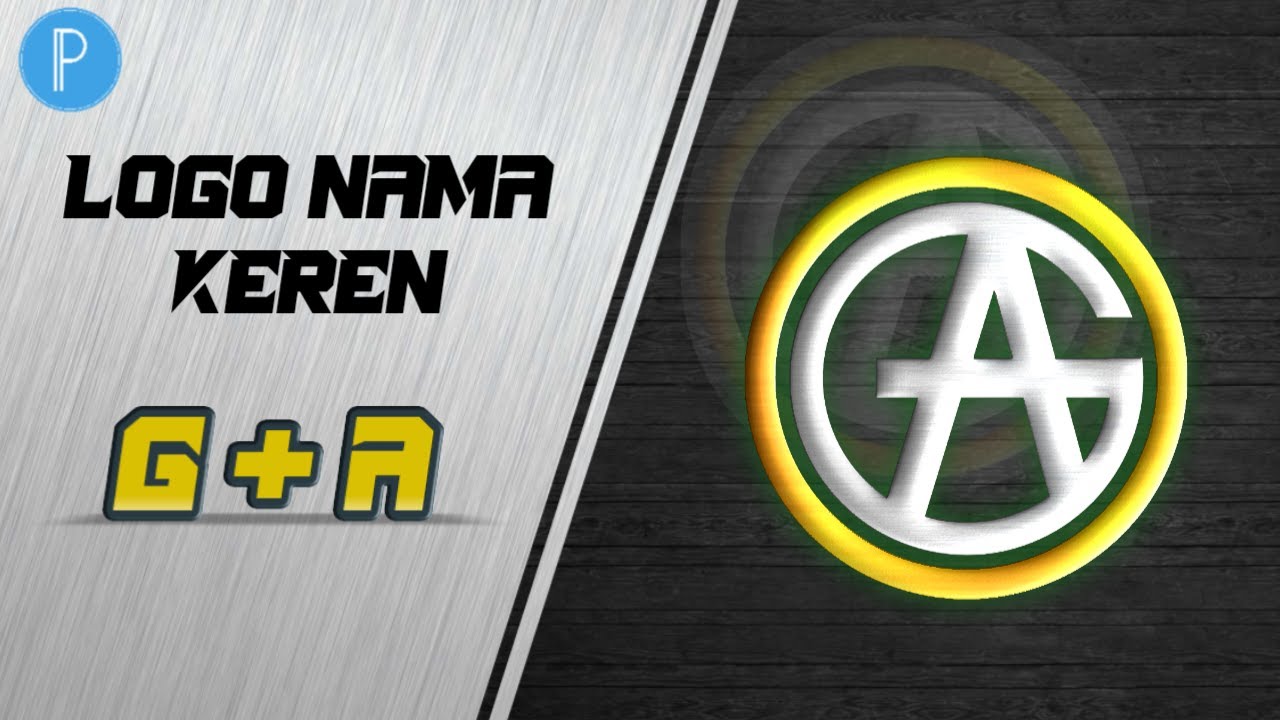 Cara membuat logo nama sendiri inisial || G + A || Pixellab Tutorial ...