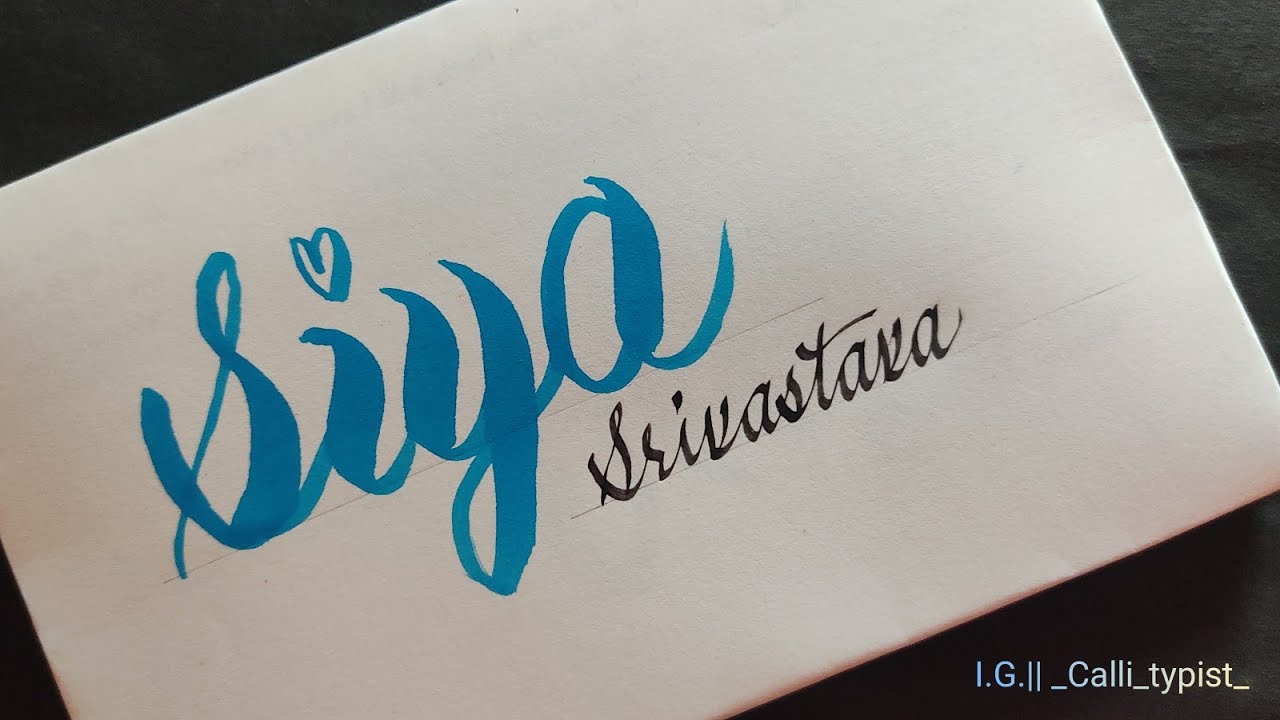 Siya Srivastava in Calligraphy - YouTube